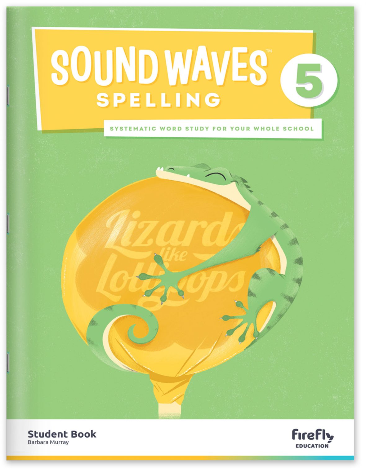 Sound Waves Spelling Student Book 5 – Firefly Education Store