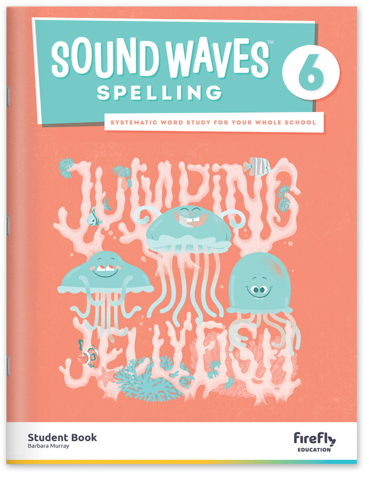 Sound Waves Student Book 6 – Firefly Education Store